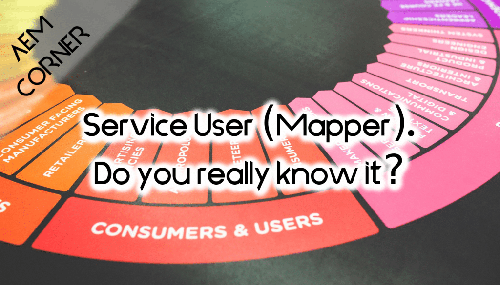 AEM: Service User (Mapper) – do you really know it? – AEM corner AEM: Service User (Mapper) – do you really know it? – AEM corner